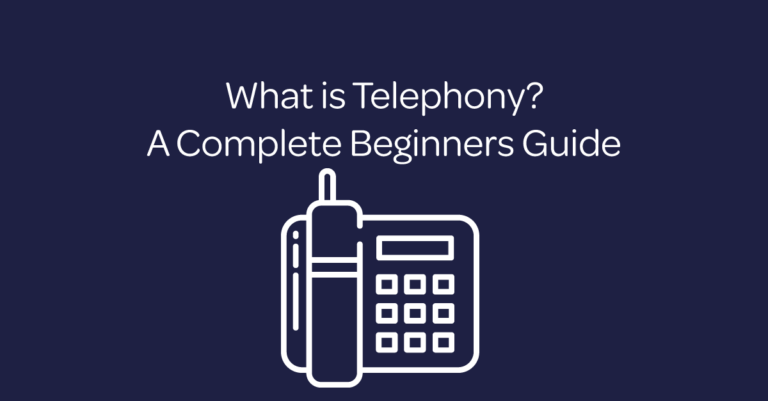 What is Telephony and How Does it Work?