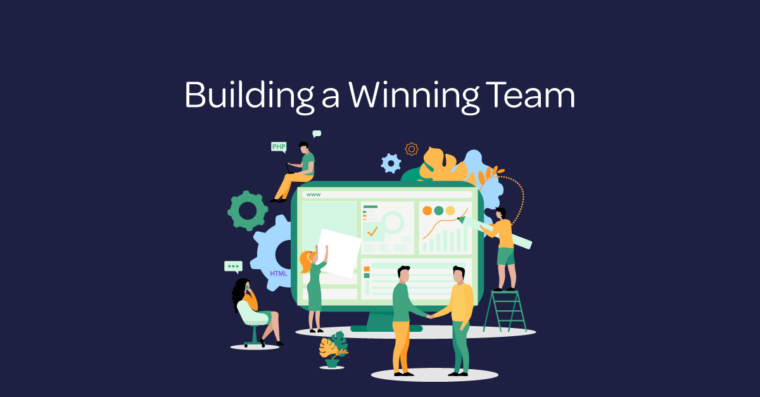 Your guide to retaining top talent and building a winning team